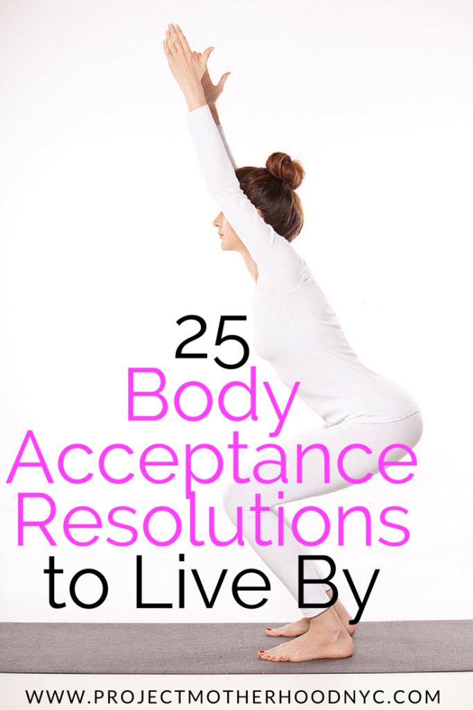 25-body-acceptance-resolutions-to-live-by - Project Motherhood