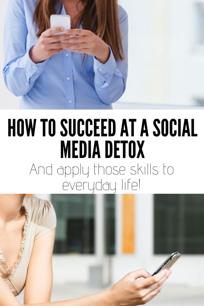 How To Succeed at a Social Media Detox (And Use What You Learned In ...